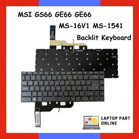 Msi Gs66 Gp66 Ge66 15m Ms 16v1 Ms 1541 Ms 1542 Modern 14 B10rbsw 252bn With Backlit Keyboard