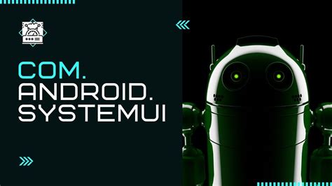 Comandroidsystemui Com Android Systemui Youtube