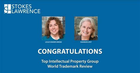 Stokes Lawrence P S On Linkedin World Trademark Review Recognizes Stokes Lawrence As A Top Ip