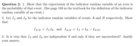 Solved Question 2 1 Show That The Expectation Of The Chegg