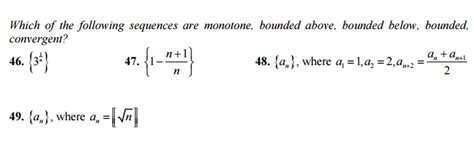 Solved Which Of The Following Sequences Are Monotone Chegg
