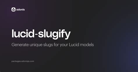 Lucid Slugify AdonisJS Packages