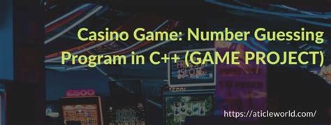 Number Guessing Game Program In C Game Project Aticleworld