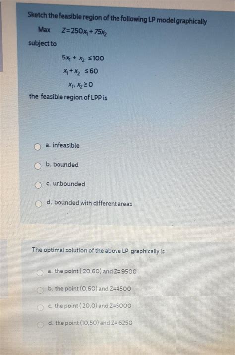 Solved Sketch The Feasible Region Of The Following Lp Model