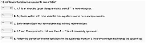 Solved 10 Points Are The Following Statements True Or
