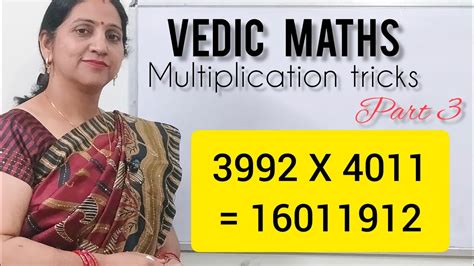 Vedic Maths Multiplication Tricks Part 3 Do Any Multiplication In