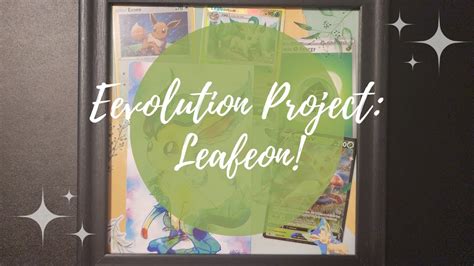 Leafeon Eevolution Project Youtube