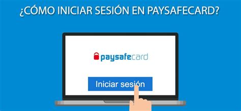 C Mo Iniciar Sesi N En Paysafecard Tutoriales Y Gu As