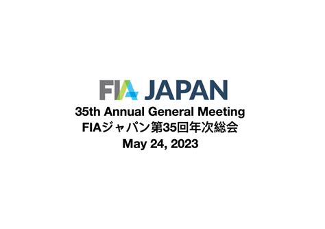 Fia Japan Elects Fy2023 Board Of Directors Appoints New Officers