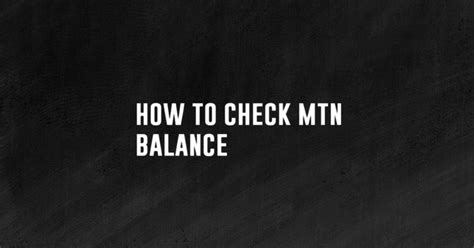 How To Check Mtn Balance