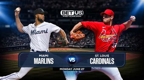 Marlins Vs Cardinals June 27 Preview Stream Odds And Picks