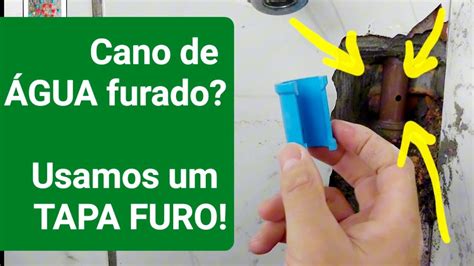 Tapa Furo De Cano Como Arrumar Cano De água Furado Modo Simples E
