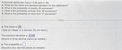 Solved A Binomial Distribution Has P And N A Chegg