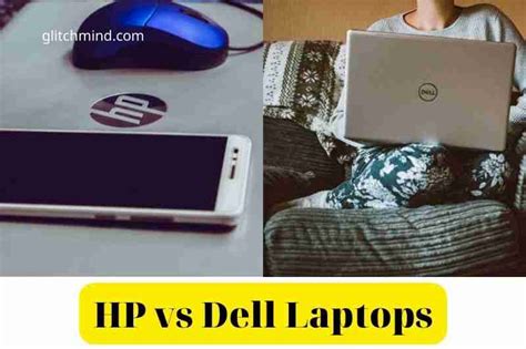 Hp Vs Dell Laptops Which Is Better Tips New