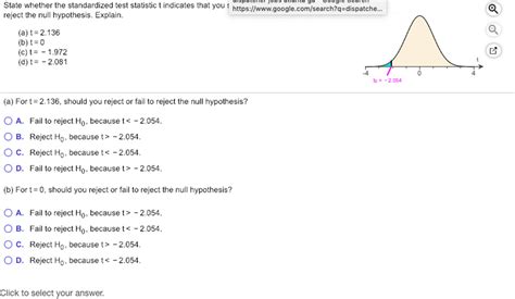 Get Answer State Whether The Standardized Test Statistic T