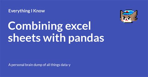 Combining Excel Tabs Or Sheets With Pandas Everything I Know