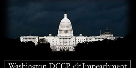 Washington Dccp And Impeachment By David M Zuniga