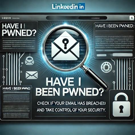 John Mcgillin On Linkedin Have I Been Pwned Which Allows You To