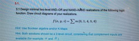 Solved 31 31 Design Minimal Two Level And Or And
