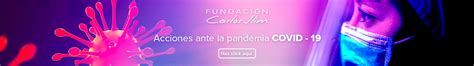 COVID 19 ClikiSalud net Fundación Carlos Slim ClikiSalud net