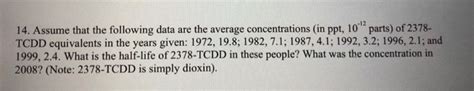Solved 14 Assume That The Following Data Are The Average