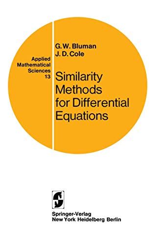 Similarity Methods For Differential Equations Von Bluman G W Cole J D Kartoniert 1974