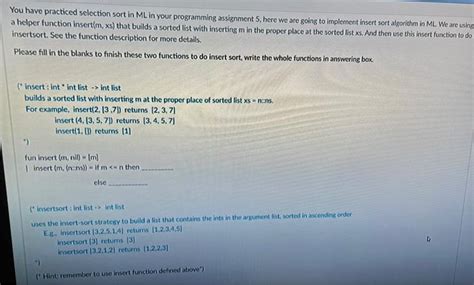 Solved You Have Practiced Selection Sort In Ml In Your Chegg