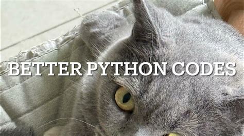 Python Better Code Youtube