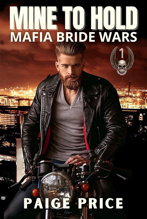 Mine To Hold Mafia Bride Wars Book 1 Kindle Edition By Price Paige