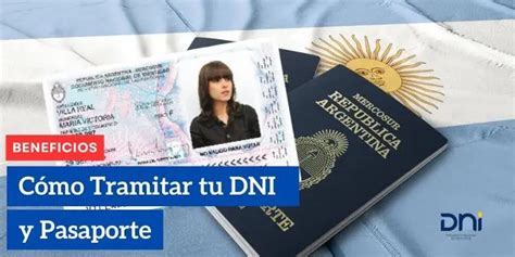 Paso A Paso Cómo Tramitar Tu Dni Y Pasaporte Argentino Sin