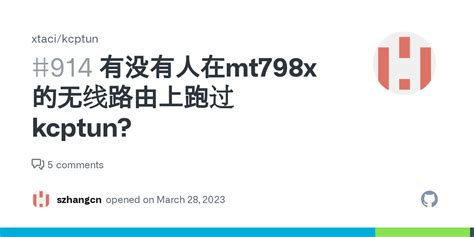 有没有人在mt798x的无线路由上跑过kcptun Issue 914 xtaci kcptun GitHub