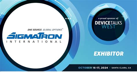 Sigmatron International On Linkedin Devicetalkswest