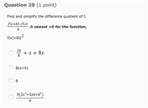 solved question 29 1 point find and simplify the