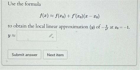 Solved Use The Formulaf X F X0 F X0 X X0 To Obtain The Chegg