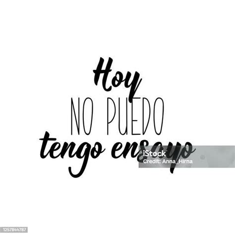 오늘은 리허설을 할 수 없습니다 스페인어로 글자 잉크 그림입니다 모던 한 브러시 서예 Rehearsal에 대한 스톡 벡터 아트 및 기타 이미지 Istock