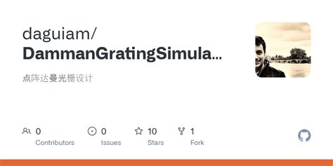 GitHub daguiam DammanGratingSimulation matlab 点阵达曼光栅设计