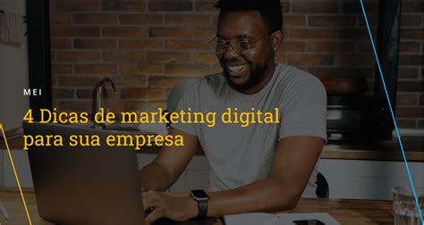 Dicas De Marketing Digital Para Sua Empresa SuperSoft Blog