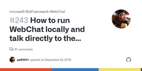 How To Run Webchat Locally And Talk Directly To The Locally Hosted Bot