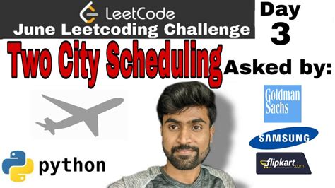 two city scheduling goldman sachs interview question leetcode 1029