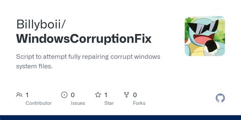 Github Billyboiiwindowscorruptionfix Script To Attempt Fully Repairing Corrupt Windows