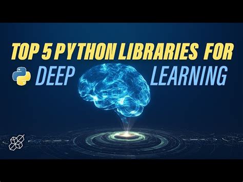 5 python packages for deep learning you should know about reason town