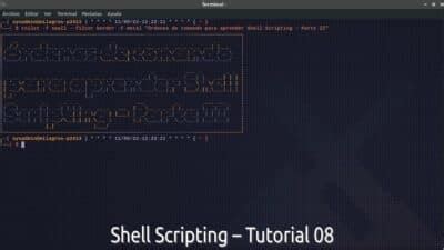 Shell Scripting Tutorial 08 De la teoría a la práctica Parte 02