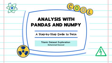 A Step By Step Guide To Data Analysis With Pandas And Numpy Titanic Dataset Exploration