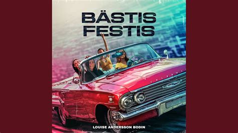 BÄSTIS FESTIS - YouTube