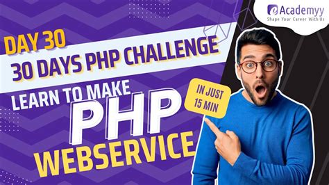 Learn To Make Php Web Service In Just 15 Minutes Comprehensive Php Tutorial Series In Hindi Day