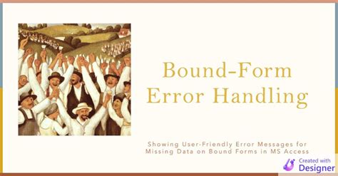 Showing User Friendly Error Messages For Missing Data On Bound Forms In