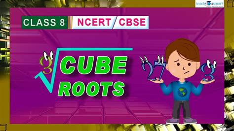 Cubes And Cube Roots Cube Roots Prime Factorisation Method Ncert Class8 Chapter7