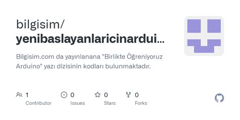 GitHub bilgisim yenibaslayanlaricinarduino Bilgisim da yayınlanana Birlikte Öğreniyoruz