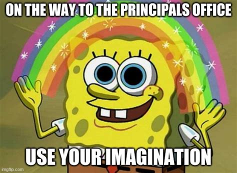 Principal Memes And S Imgflip