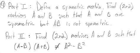 solved 4 part i define a symmetric matix find 2 2